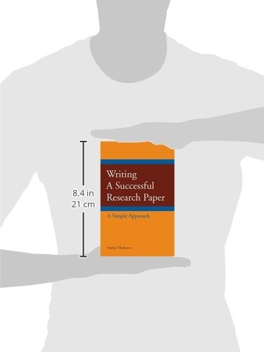 Writing a Successful Research Paper: A Simple Approach (Hackett Student ...