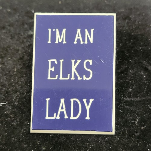 I'm An Elks Lady Lapel pin Souvenir Badge Event Tie Tack BPOE Lodge ...