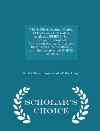 Tm 5-698-4 : Failure Modes, Effects and Criticality Analyses (Fmeca ...