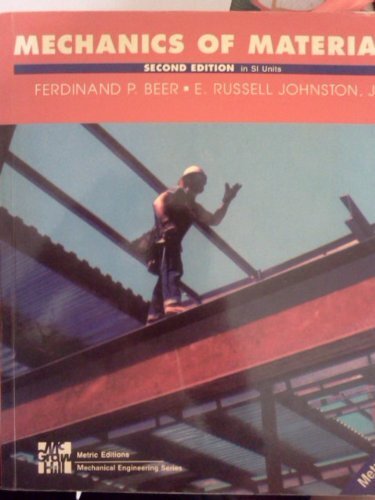 Mechanics of Materials By E. Russell Johnston Ferdinand P. Beer ...