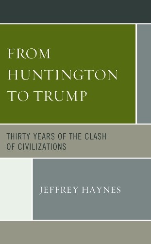 Jeffrey Haynes From Huntington to Trump (Hardback) (UK IMPORT ...