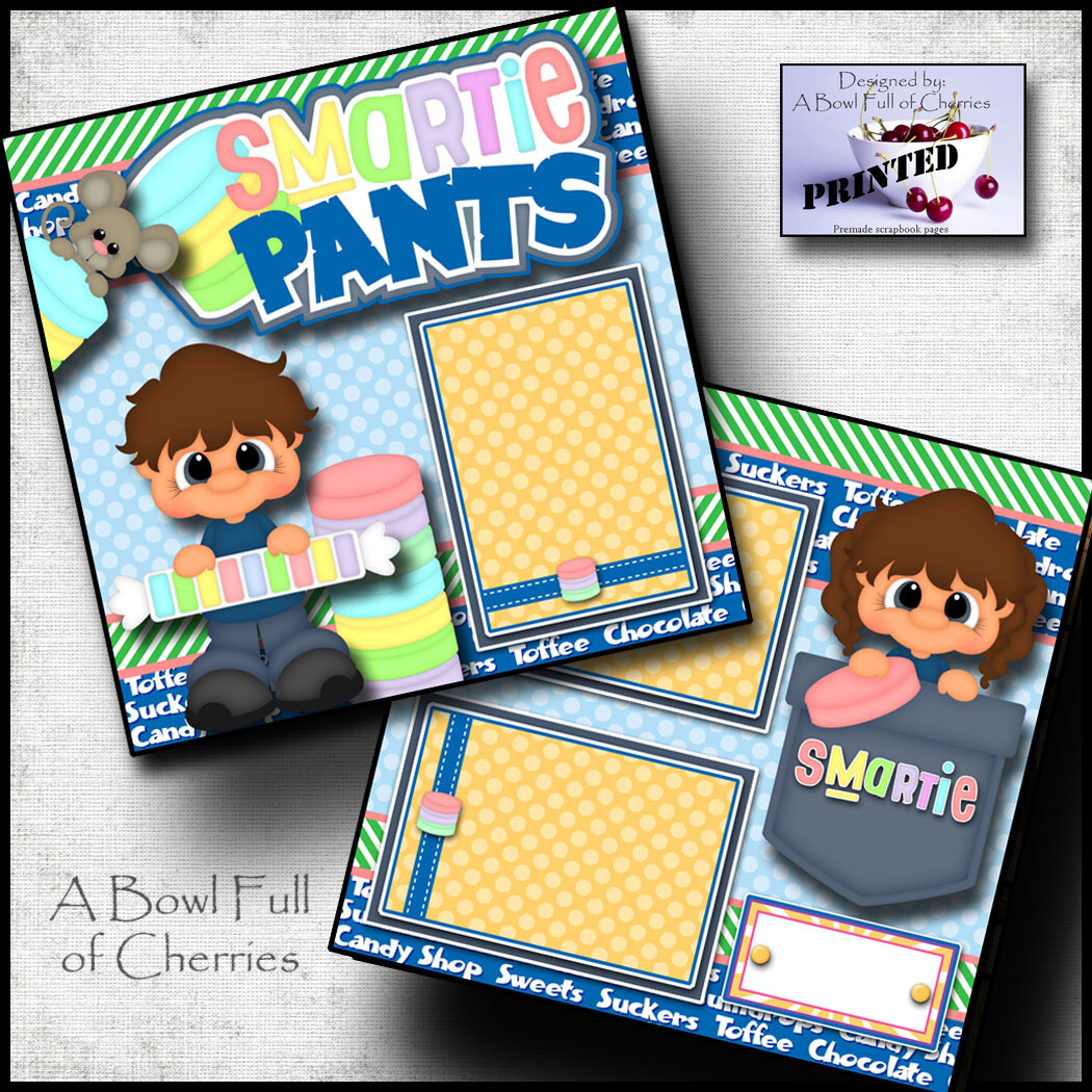 SMARTIE PANTS 2 premade scrapbook pages paper printed smarties candy ...