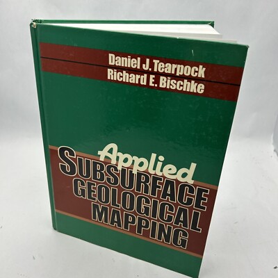 Applied Subsurface Geological Mapping 9780138593155| eBay