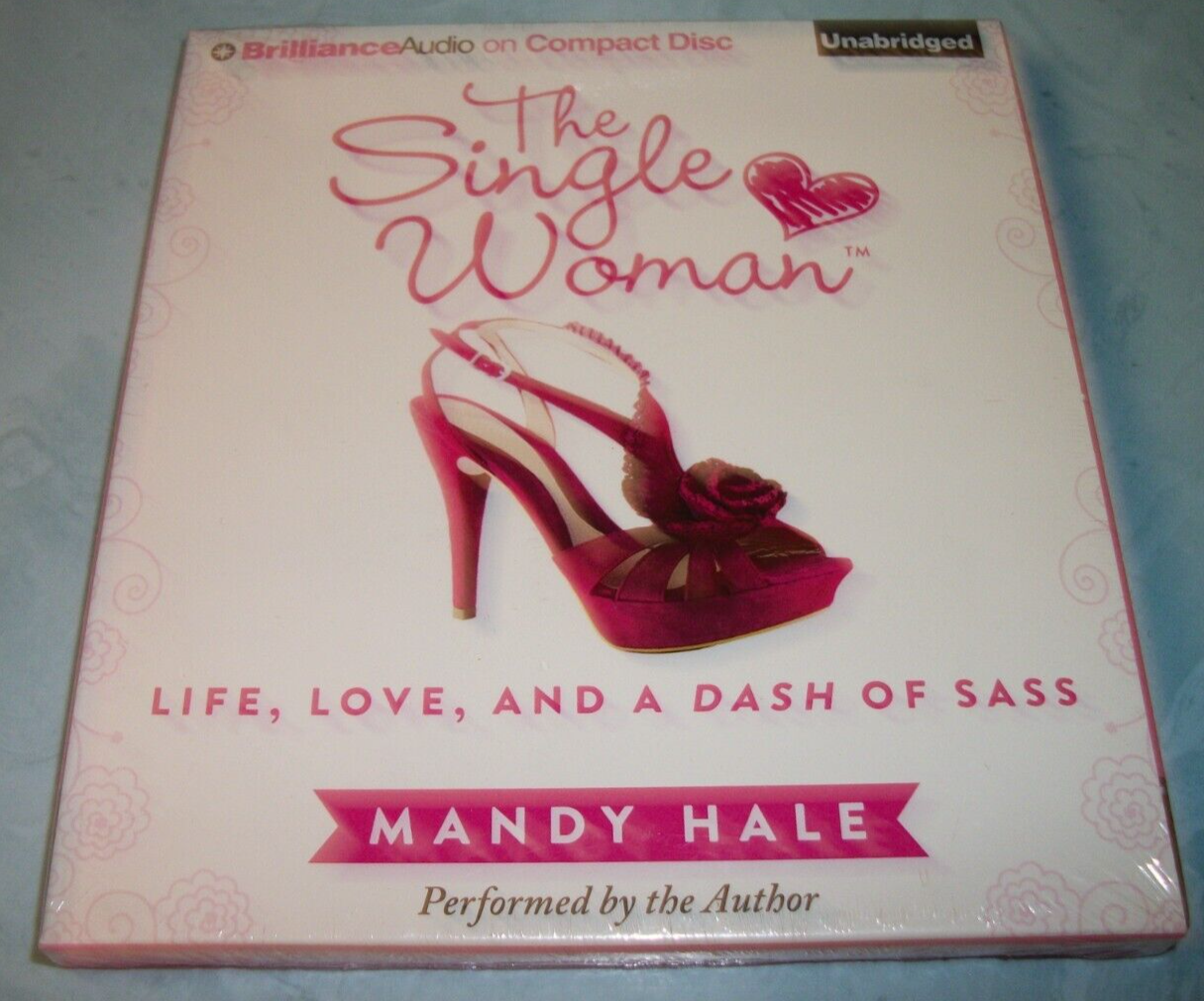 The Single Woman: Life, Love, and a Dash of Sass by Mandy Hale (3-CDs ...