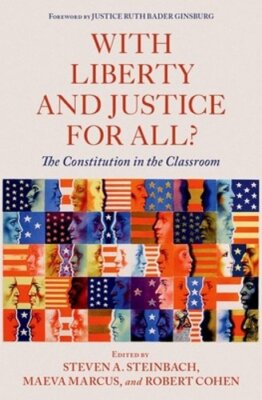 With Liberty and Justice for All?: The Constitution in the Classroom ...