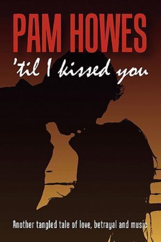 I Kissed You by Pam Howes (2010, Trade Paperback) for sale online | eBay