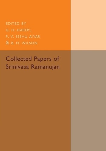 Srinivasa Ramanujan Collected Papers of Srinivasa Ramanujan ...