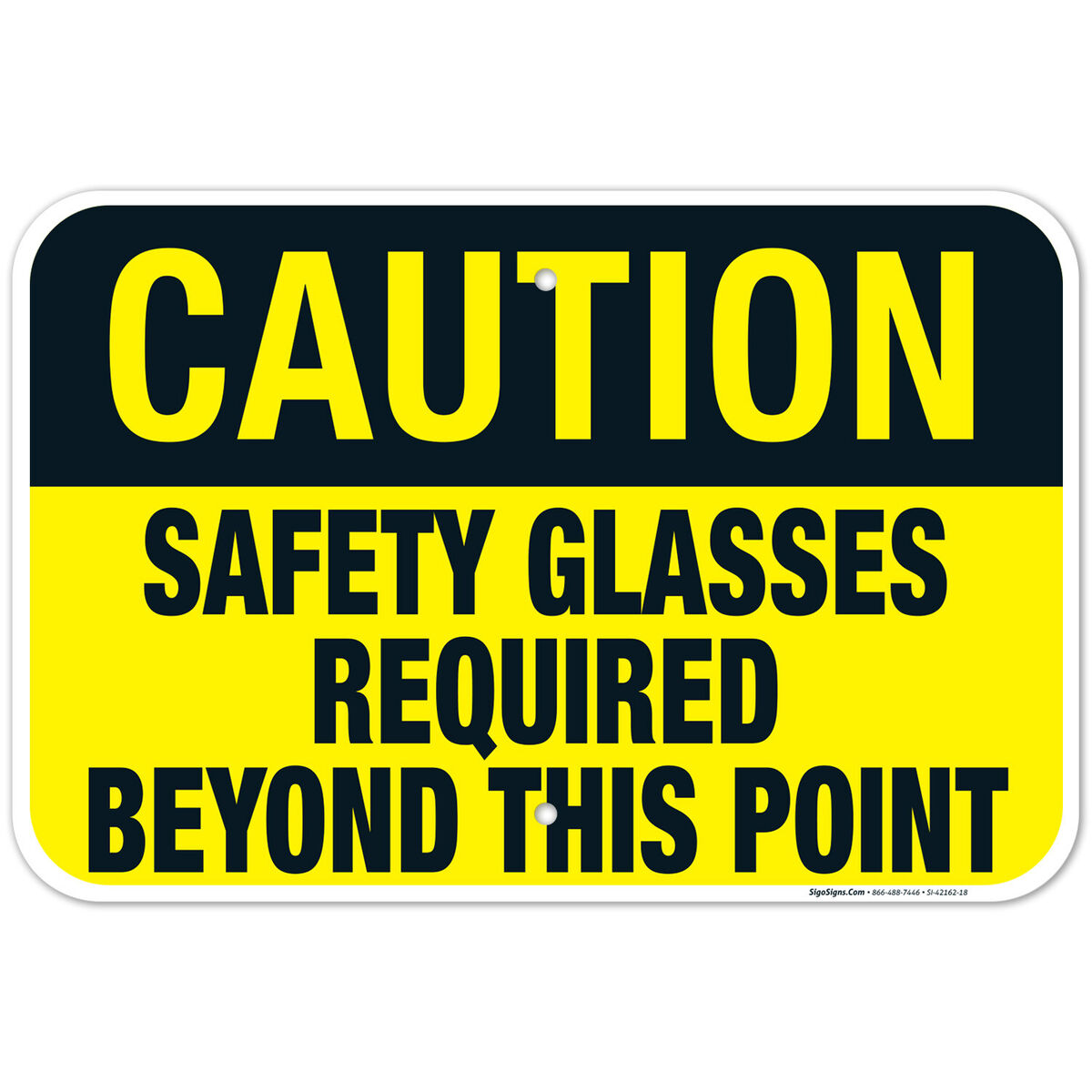 Safety Glasses Required Beyond This Point Sign