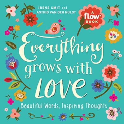 Everything Grows with Love (Flow). Smit New 9781523501144 Fast Free ...