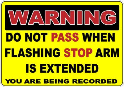 WARNING DO NOT PASS WHEN FLASHING STOP DECAL SAFETY SIGN STICKER OSHA ...