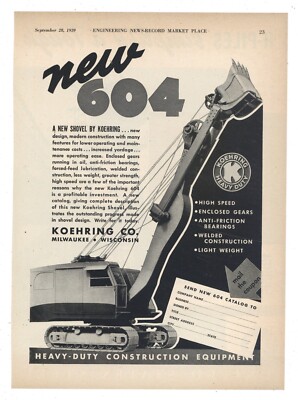 1939 Koehring Co. Ad: Model 604 Shovel Introduction - Milwaukee ...