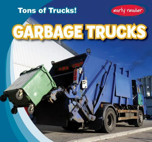 Tons of Trucks! Ser.: Garbage Trucks by Martin Harasymiw (2021 ...
