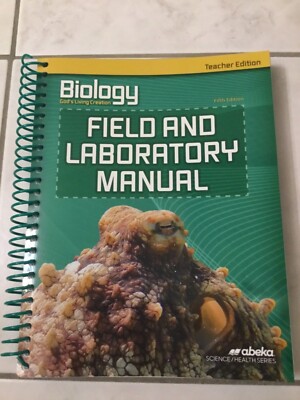 Abeka Biology Field and Laboratory Manual Teacher Edition - Brand New ...