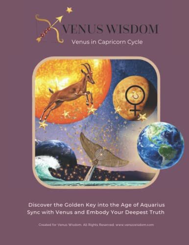 Venus Wisdom Capricorn Cycle Guidebook: January 8th, 2022 - Au... by ...