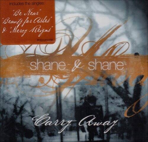 Carry Away - Audio CD By Shane & Shane - VERY GOOD 804147126421| eBay