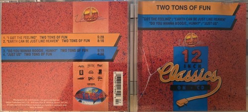 Two Tons O' Fun I Got Feeling/Earth Can Be Just Like Heaven CD 12-Inch ...
