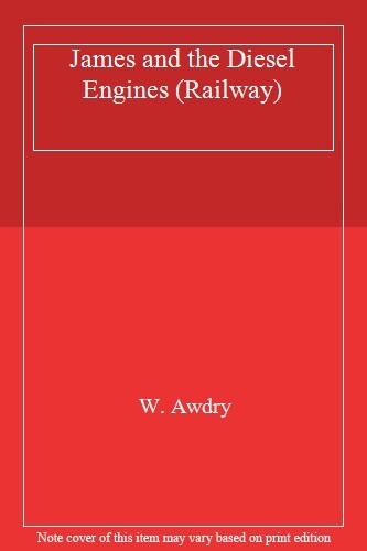 James and the Diesel Engines (Railway) By W. Awdry 9780749708832| eBay