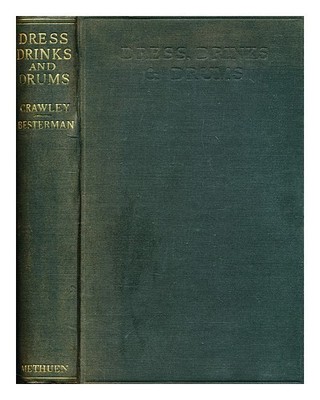 CRAWLEY, A. E. (ALFRED ERNEST) (1869-1924) Abito, bevande e batteria ...