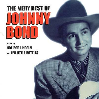 Very Best of Johnny Bond by Johnny Bond (CD, 1998) for sale online | eBay
