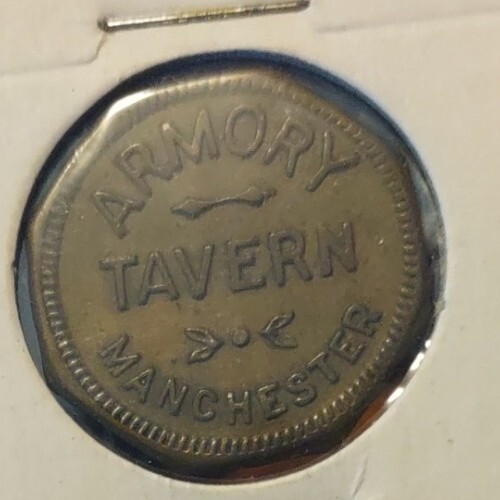 VINTAGE MANCHESTER CONNCTICUT ARMNORY TAVERN BEER TOKEN U50 | eBay