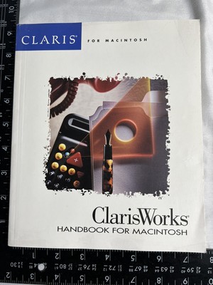 Claris Works HandBook For Apple Macintosh Vintage 1994 Paperback ...