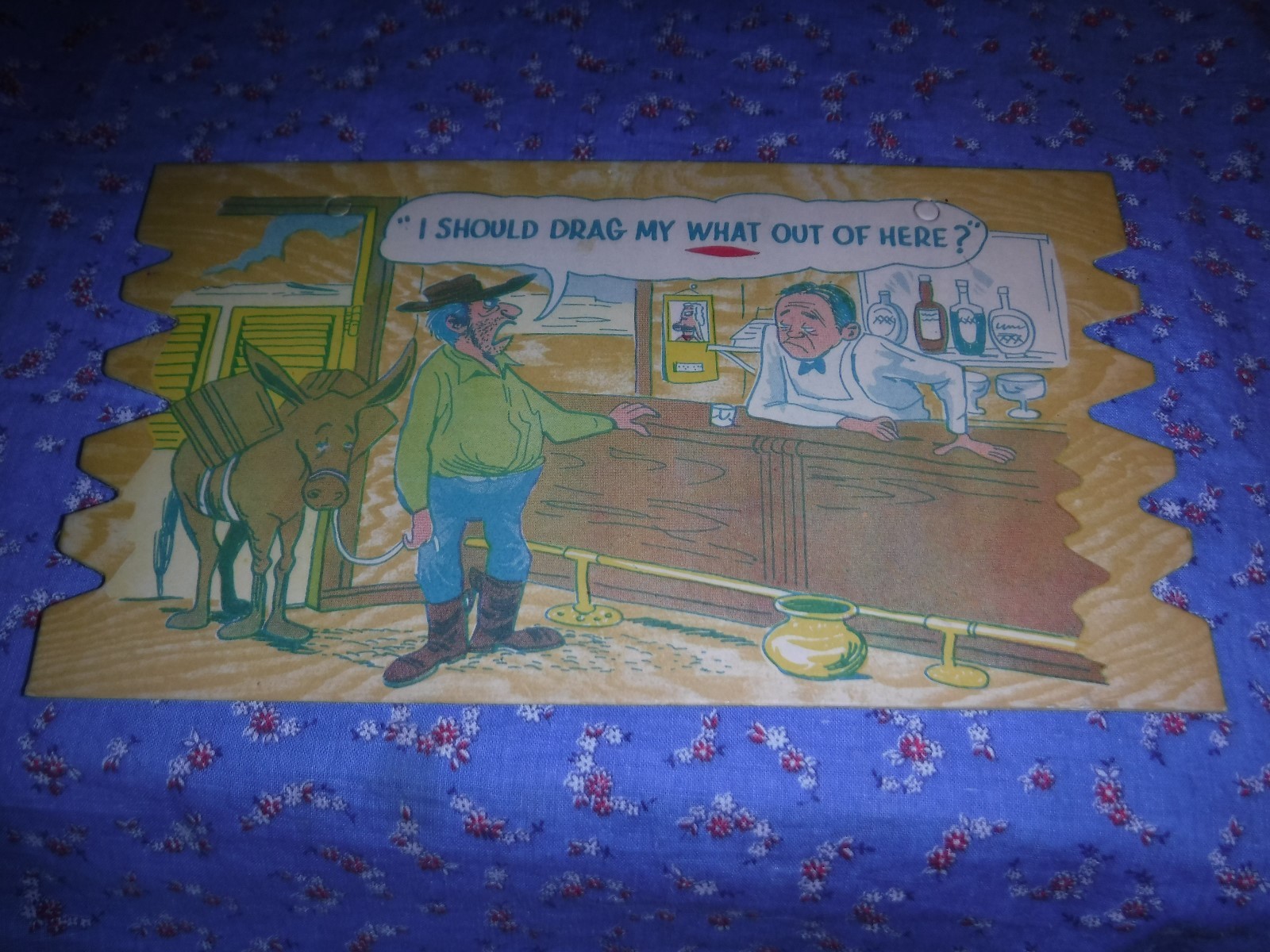 Vintage Komic Kard Postcard Plak 8 7/8 x 5" I Should Drag My What Out ...