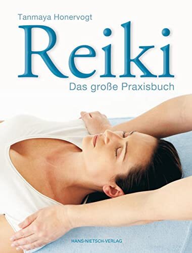 Tanmaya Honervogt Reiki: Das große Praxisbuch (Relié) | eBay