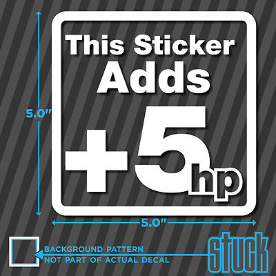This Sticker Adds +5 HP - 5" x 5" - vinyl decal sticker horsepower ...