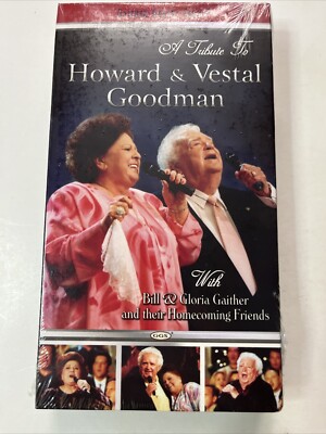 A Tribute to Howard and Vestal Goodman VHS - Gaither Gospel Series ...