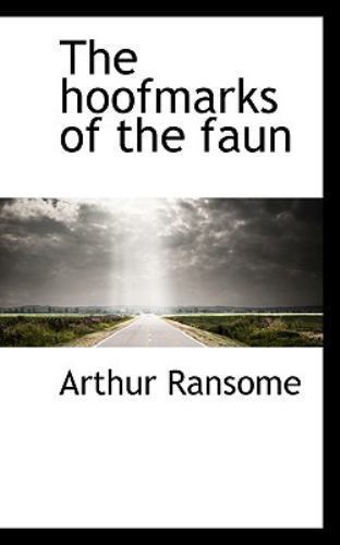 The Hoofmarks of the Faun by Arthur Ransome (2009, Trade Paperback) for ...