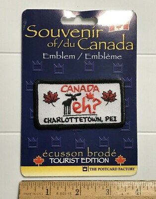 NIP Charlottetown PEI Prince Edward Island Canada, Eh? Souvenir Patch ...
