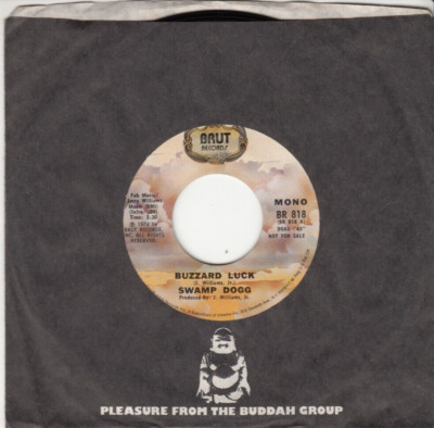 SWAMP DOGG - BUZZARD LUCK - PROMO BRUT RECORDS 45 - GREAT SHAPE | eBay