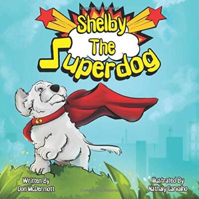 Shelby The Superdog by McDermott, Don Book The Fast Free Shipping | eBay