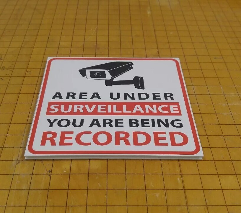 Under Surveillance You Are Being Recorded - Outdoor 4mm Coroplast ...