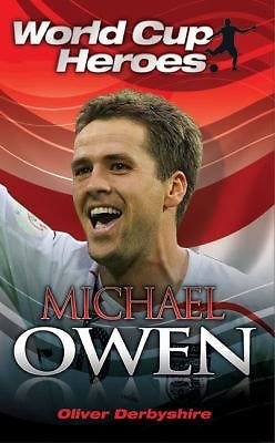 Michael Owen by Oliver Derbyshire (2010, Trade Paperback) for sale ...