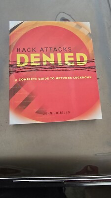 Hack Attacks Denied: A Complete Guide to Network Lockdown for UNIX ...