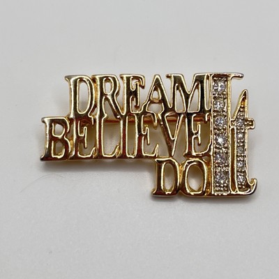 Dream Believe Do It Gold Tone Rhinestone Inspirational Encouragement ...