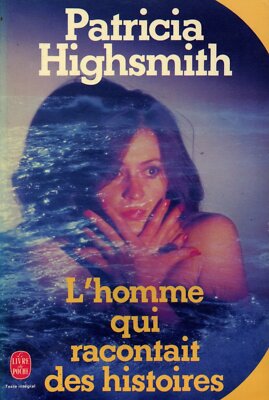 L'Homme qui racontait des histoires Highsmith, Patricia | eBay