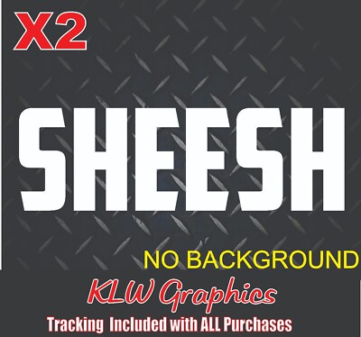 Sheesh Sticker Vinyl Decal Sticker Funny Chick Girl JDM Tuner Euro Car ...