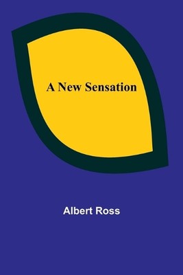 A New Sensation by Albert Ross Paperback Book | eBay