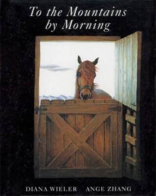 To the Mountains by Morning (Stella) - Hardcover By Wieler, Diana ...