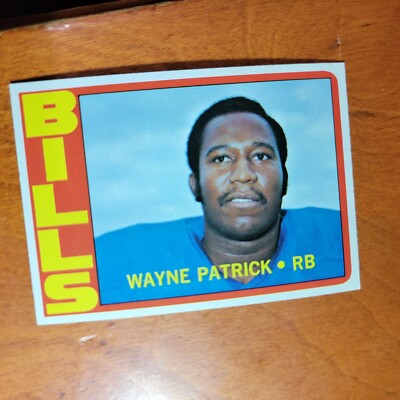 1972 TOPPS FOOTBALL SET BREAK - #57 WAYNE PATRICK - BUFFALO BILLS - NM ...