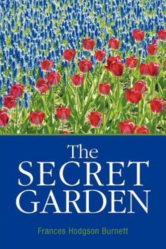 The Secret Garden by Burnett, Frances Hodgson 9781613821435| eBay