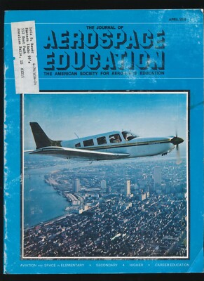 National Aeronautic NAA Journal Of Aerospace Education Magazine Apr ...
