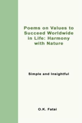 Poems On Values To Succeed Worldwide In Life: Harmony With Nature ...