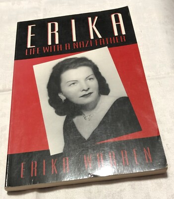 Paper Back Book - Erika, Life with a Naza father, by Erika Warren, Signed 9781880222195| eBay