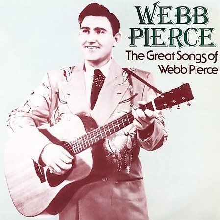 The Great Songs of Webb Pierce by Webb Pierce (CD, Apr-2008, Acrobat ...