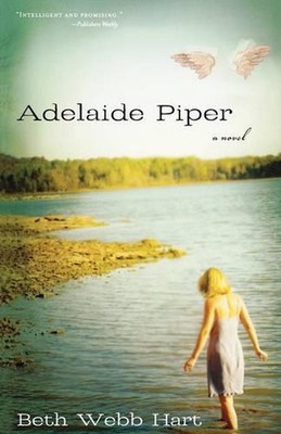 Adelaide Piper by Beth Webb Hart (English) Paperback Book 9781595540270 ...
