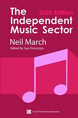 The Independent Music Sector: 2020 Edition By NEIL MARCH | eBay