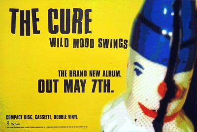 THE CURE "WILD MOOD SWINGS - OUT MAY 7th" U.S. PROMO POSTER -Date ...